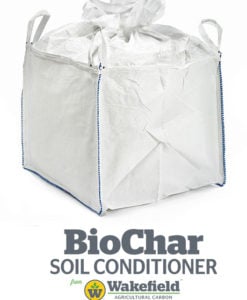 Wakefield Biochar - Better Soil. Better World. - Shop For Biochar
